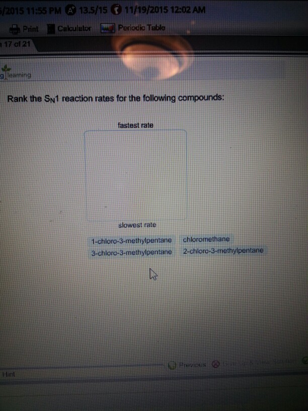 Solved Rank the SN1 reaction rates for the following | Chegg.com