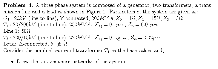 Solved Problem 4. A three-phase system is composed of a | Chegg.com