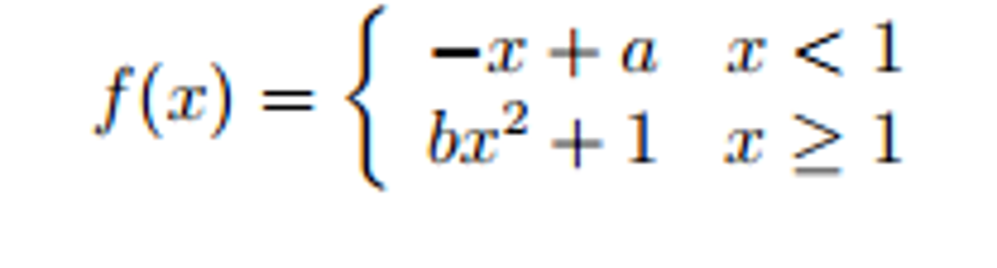 Solved Decide the parameters a and b, so that the following | Chegg.com