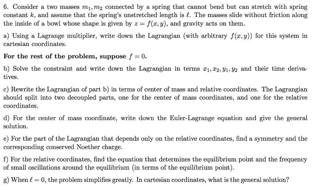 Solved 6. Consider a two masses mi, m2 connected by a spring | Chegg.com