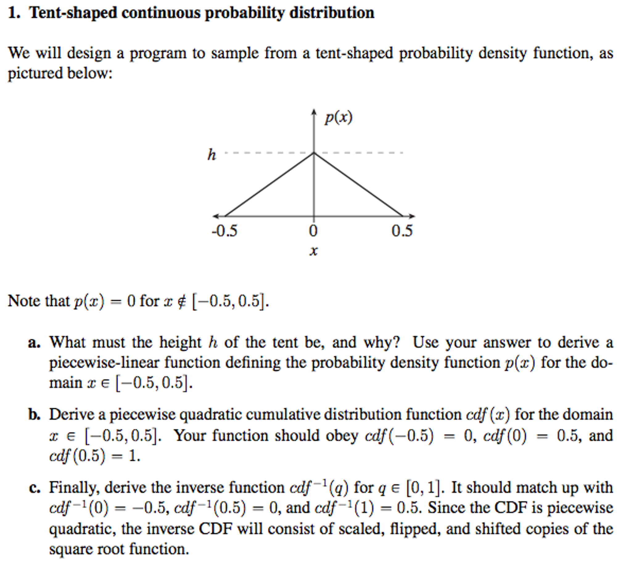 Solved We will design a program to sample from a tent-shaped | Chegg.com