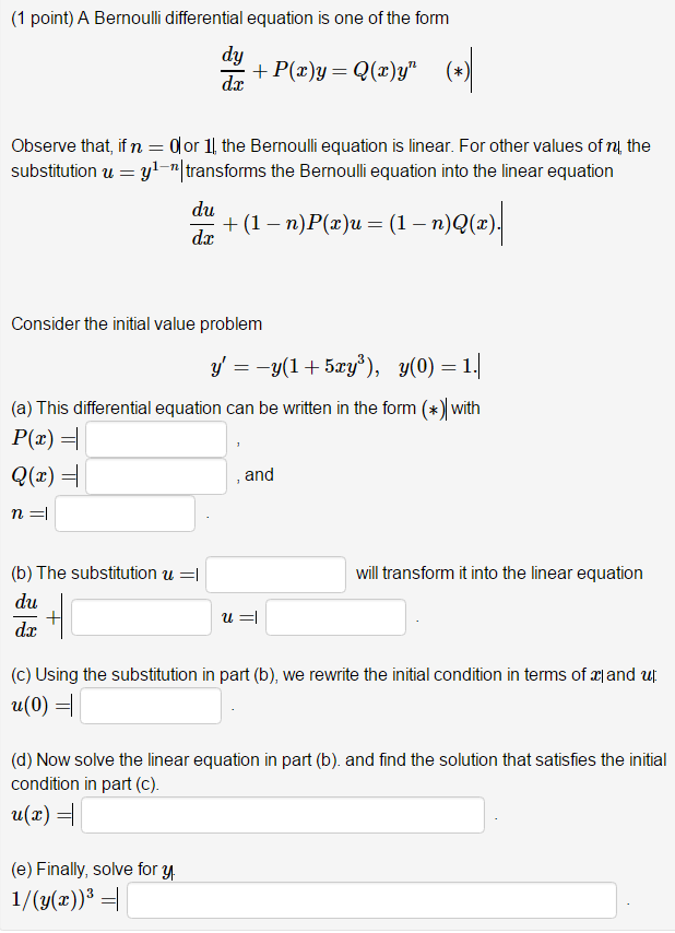 Solved A Bernoulli differential equation is one of the form | Chegg.com