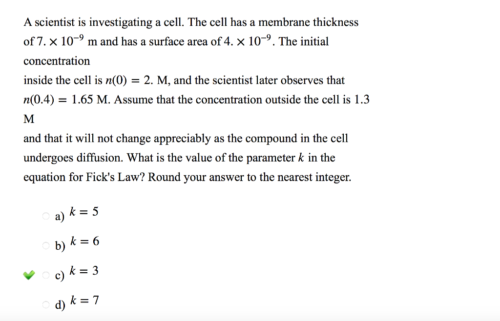 Solved A scientist is investigating a cell. The cell has a | Chegg.com