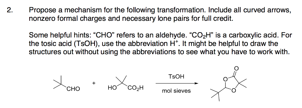 Solved Propose a mechanism for the following transformation. | Chegg.com