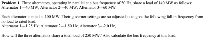 Solved Problem 1. Three alternators, operating in parallel | Chegg.com