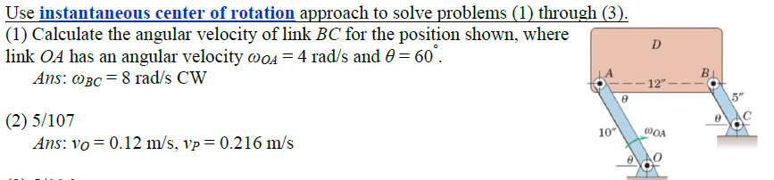 Solved Use instantaneous center of rotation approach to | Chegg.com