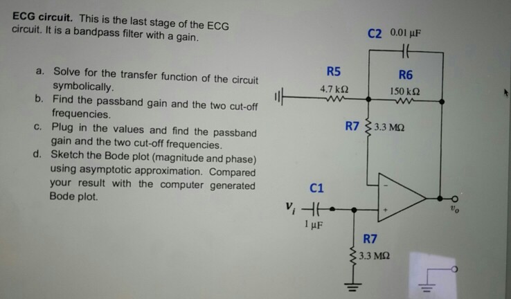 Solved This is the last stage of the ECG circuit. It is a | Chegg.com
