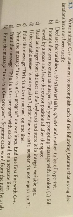 Solved Write a single C++ statement to accomplish each of | Chegg.com