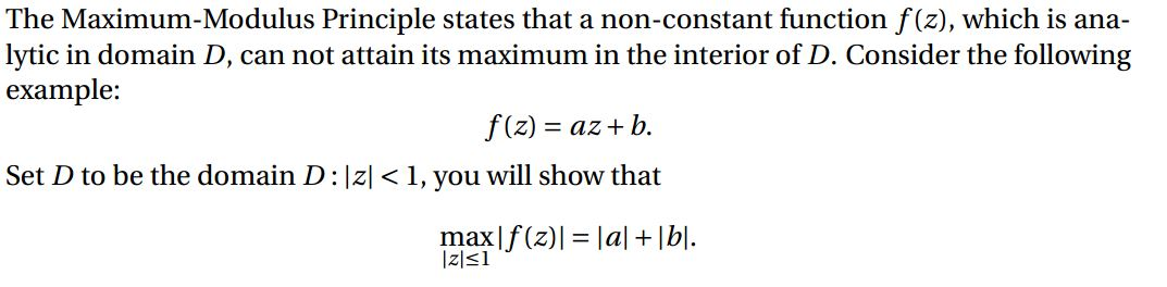 Solved The Maximum Modulus Principle States That A