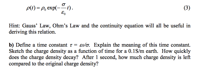 Solved Charge density as a function of time: rho(t) = rho_0 | Chegg.com
