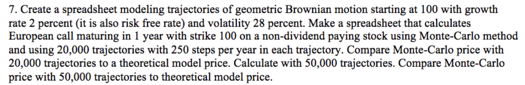 7. Create a spreadsheet modeling trajectories of | Chegg.com