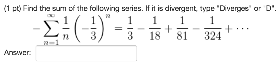 Solved Find the sum of the following series. If it is | Chegg.com