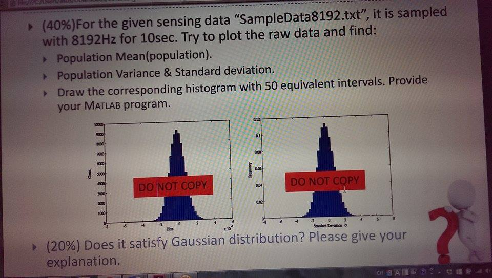 For the given sensing data "SampleData8192.txt", it | Chegg.com