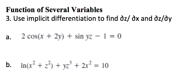 Solved Use implicit differentiation to find partial | Chegg.com