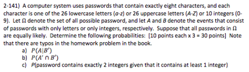 Solved 2-141) A computer system uses passwords that contain | Chegg.com Solved 2-141) A computer system uses passwords that contain | Chegg.com