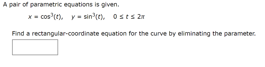 Solved A pair of parametric equations is given. Find a | Chegg.com