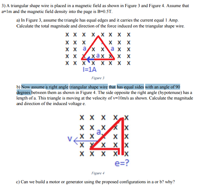 Solved A triangular shape wire is placed in a magnetic field | Chegg.com
