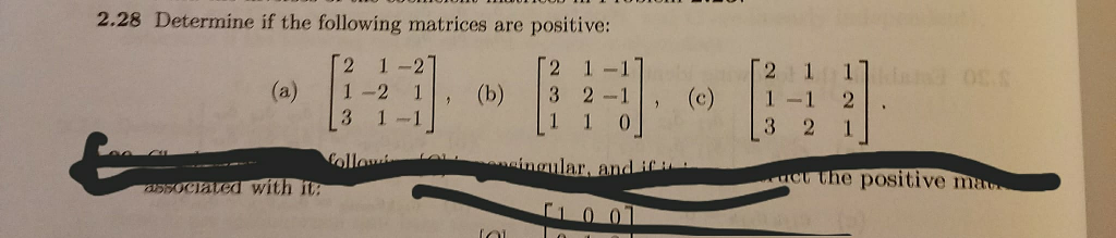 Solved 2.28 Determine if the following matrices are | Chegg.com