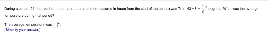Solved During a certain 24-hour period, the temperature at | Chegg.com