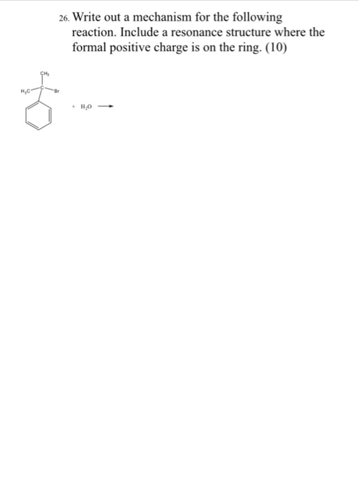 Solved Write out a mechanishm for the following reaction. | Chegg.com