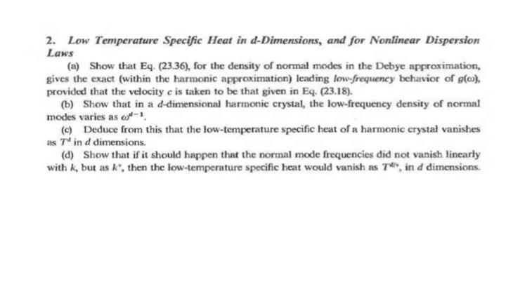 Low Temperature Specific Heat in d-Dimensions, and | Chegg.com