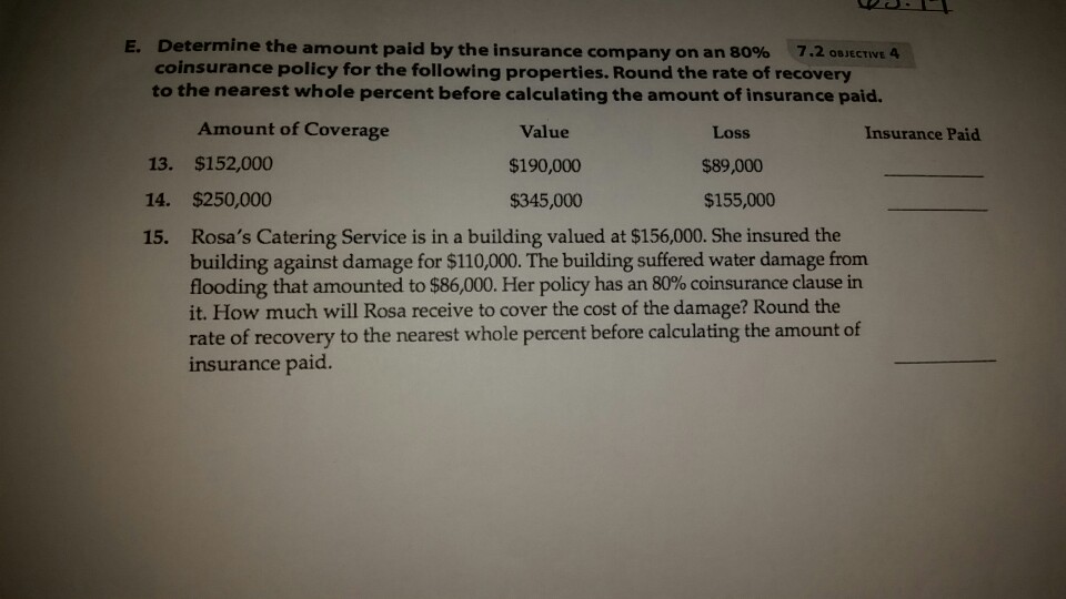 Solved Determine the amount paid by the insurance company on | Chegg.com