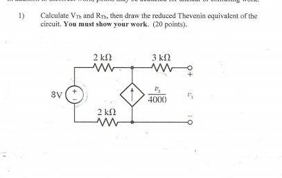 Solved 1) Calculate Vth and RTh, then draw the reduced | Chegg.com