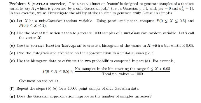 Solved The MATLAB function 'randn' is designed to generate | Chegg.com