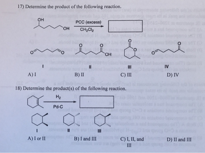 Solved Determine The Product Of The Following Reaction I