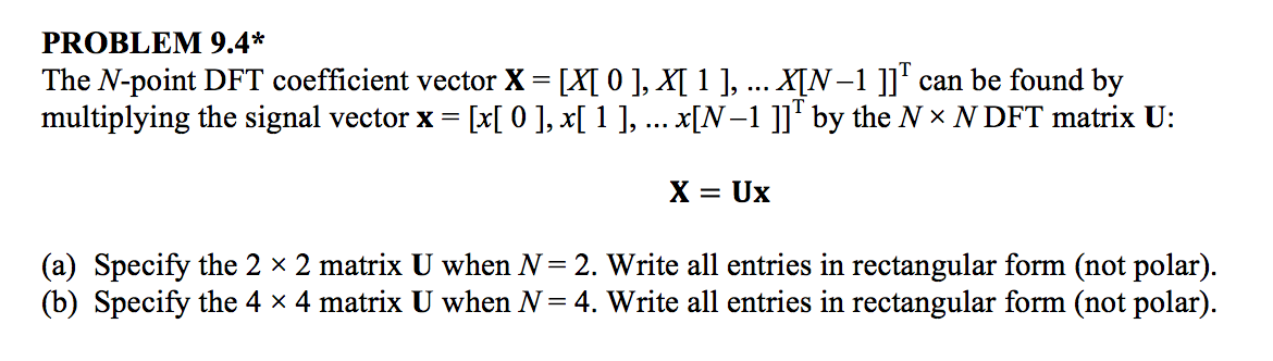 Solved The N-point DFT coefficient vector X = [X[ 0 ], X[ | Chegg.com