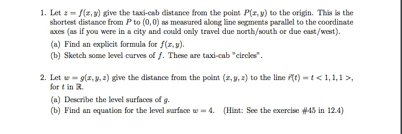 Solved Let z = f(x, y) give the taxi-cab distance from the | Chegg.com