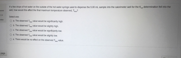 Solved If a few drops of hot water on the outside of the hot | Chegg.com
