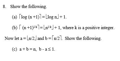 Solved Show the following. Gamma log (n +1) = Gamma log n | Chegg.com