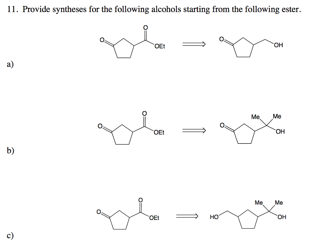 Solved Provide syntheses for the following alcohols starting | Chegg.com