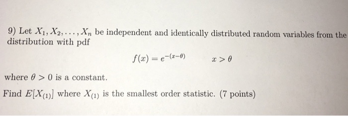 Solved I've solved for the largest order statistic before, | Chegg.com