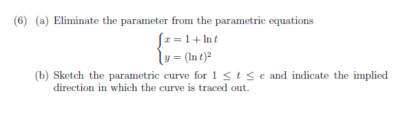 Solved Eliminate the parameter from the parametric equations | Chegg.com
