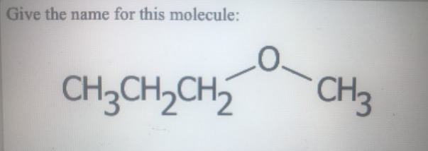 Solved Give the name for this molecule: CH2H2 | Chegg.com