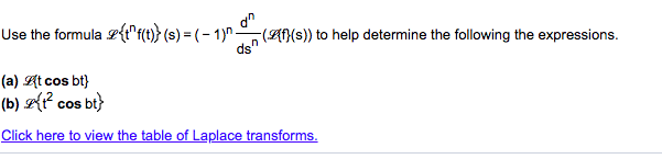 Solved dn Use the formula sft'it(s)-1)s) to help determine | Chegg.com