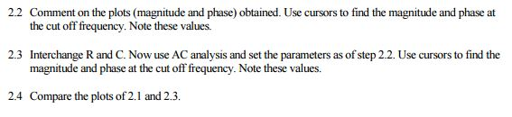 Solved 2.1 Use ACanalysis available with Multisim by setting | Chegg.com