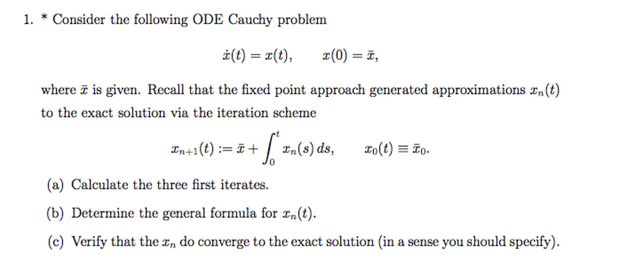 Solved Consider the following ODE Cauchy problem dot x(t) = | Chegg.com