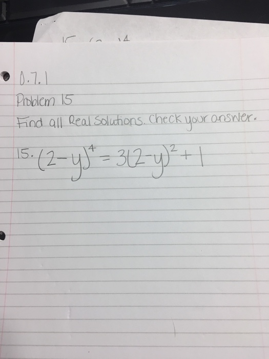 Solved Find all real solutions check your answer. (2 - y)^4 | Chegg.com