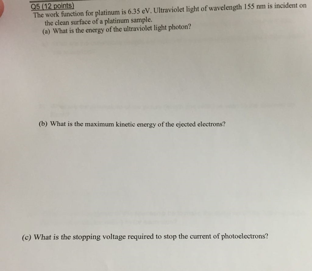 Solved The work function for platinum is 6.35 eV. | Chegg.com