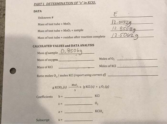 Solved PART L DETERMINATION OF "x"in KCIO . Determine the | Chegg.com