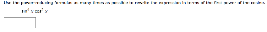 Solved Use the power-reducing formulas as many times as | Chegg.com