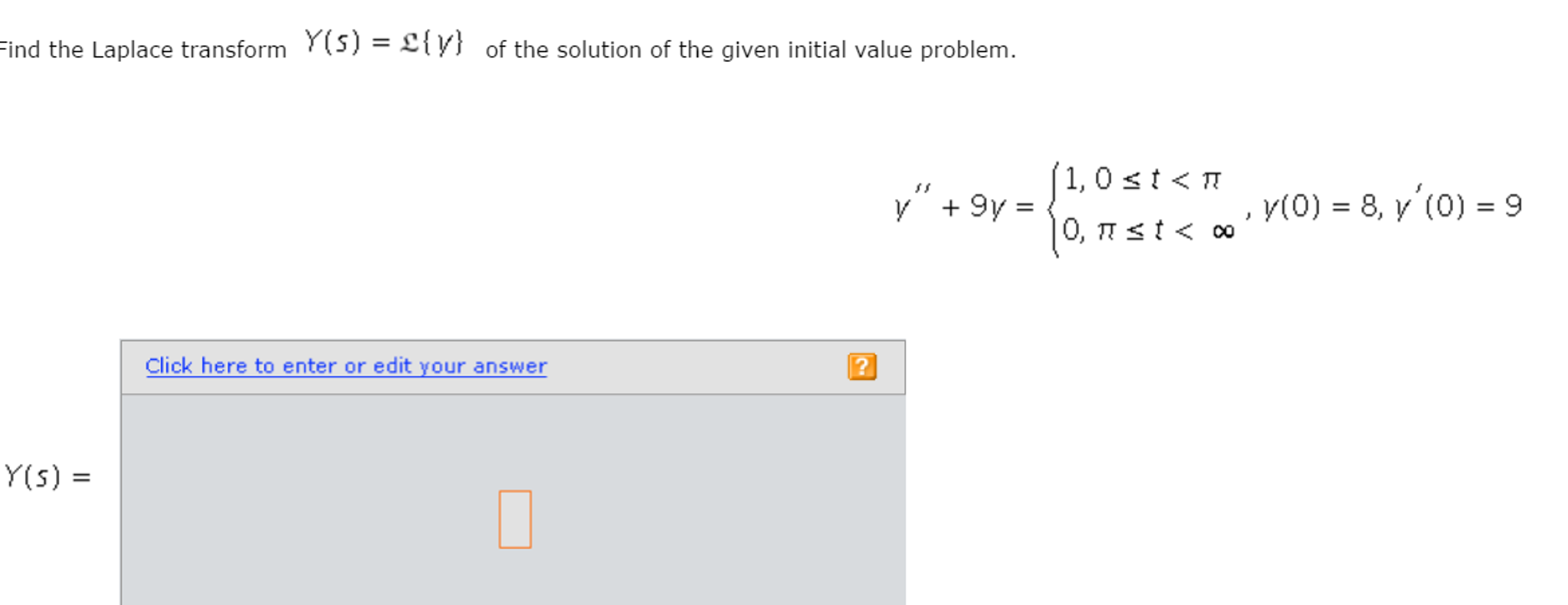 Solved Find The Laplace Transform Y S L{y} Of The