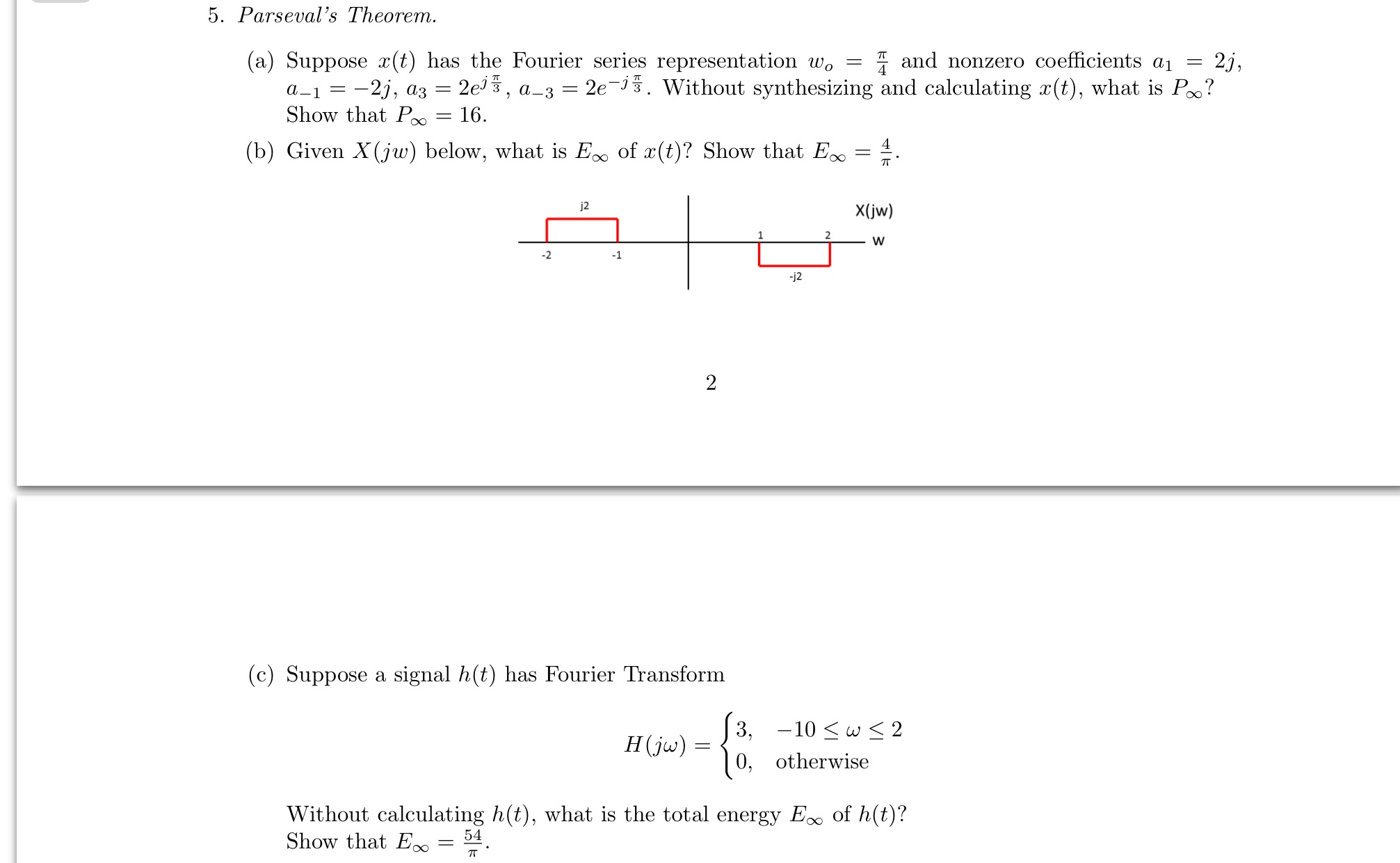 Solved Parseval's Theorem. Suppose x(t) has the Fourier | Chegg.com