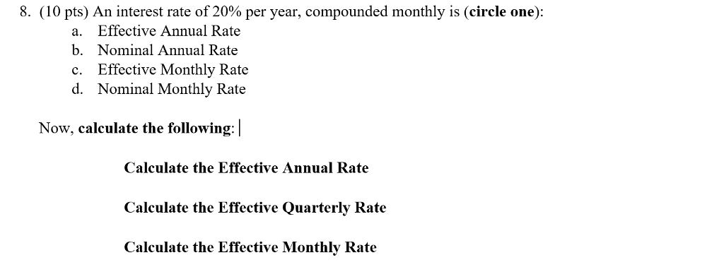 Solved An interest rate of 20% per year, compounded monthly | Chegg.com