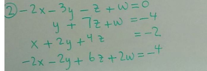 Solved 2) -2x-3y-z+w=0 y+7z+w=-4 x+2y+4z=-2 -2x-2y+6t+2w=-4 | Chegg.com