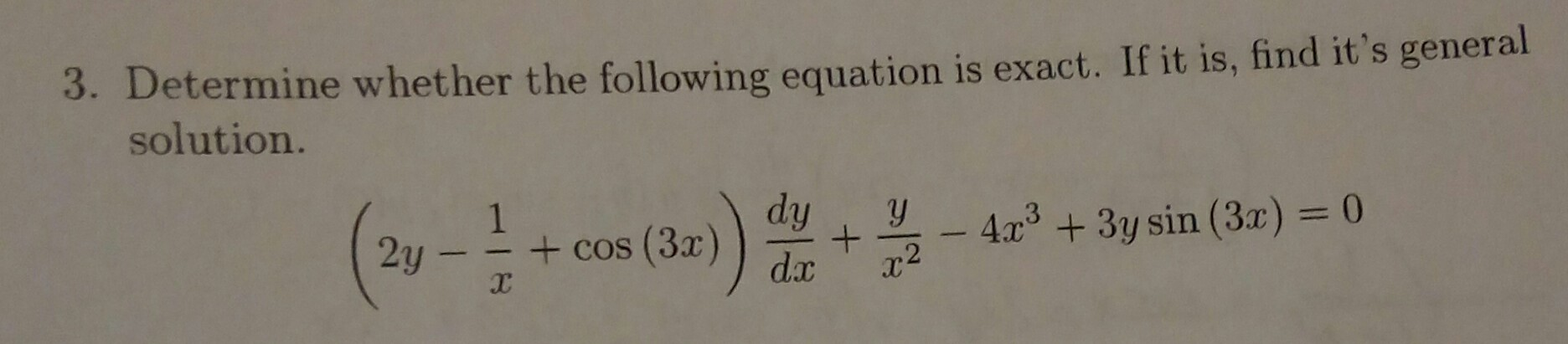 Solved Determine whether the following equation is exact. It | Chegg.com