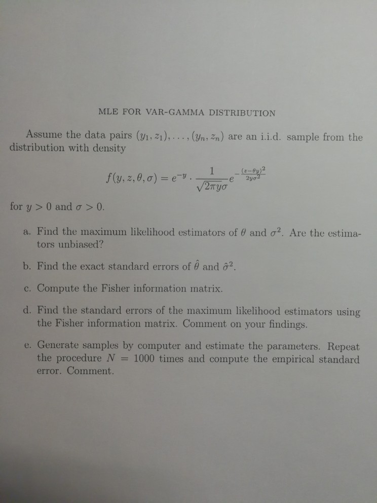 Solved MLE FOR VAR-GAMMA DISTRIBUTION Assume the data pairs | Chegg.com
